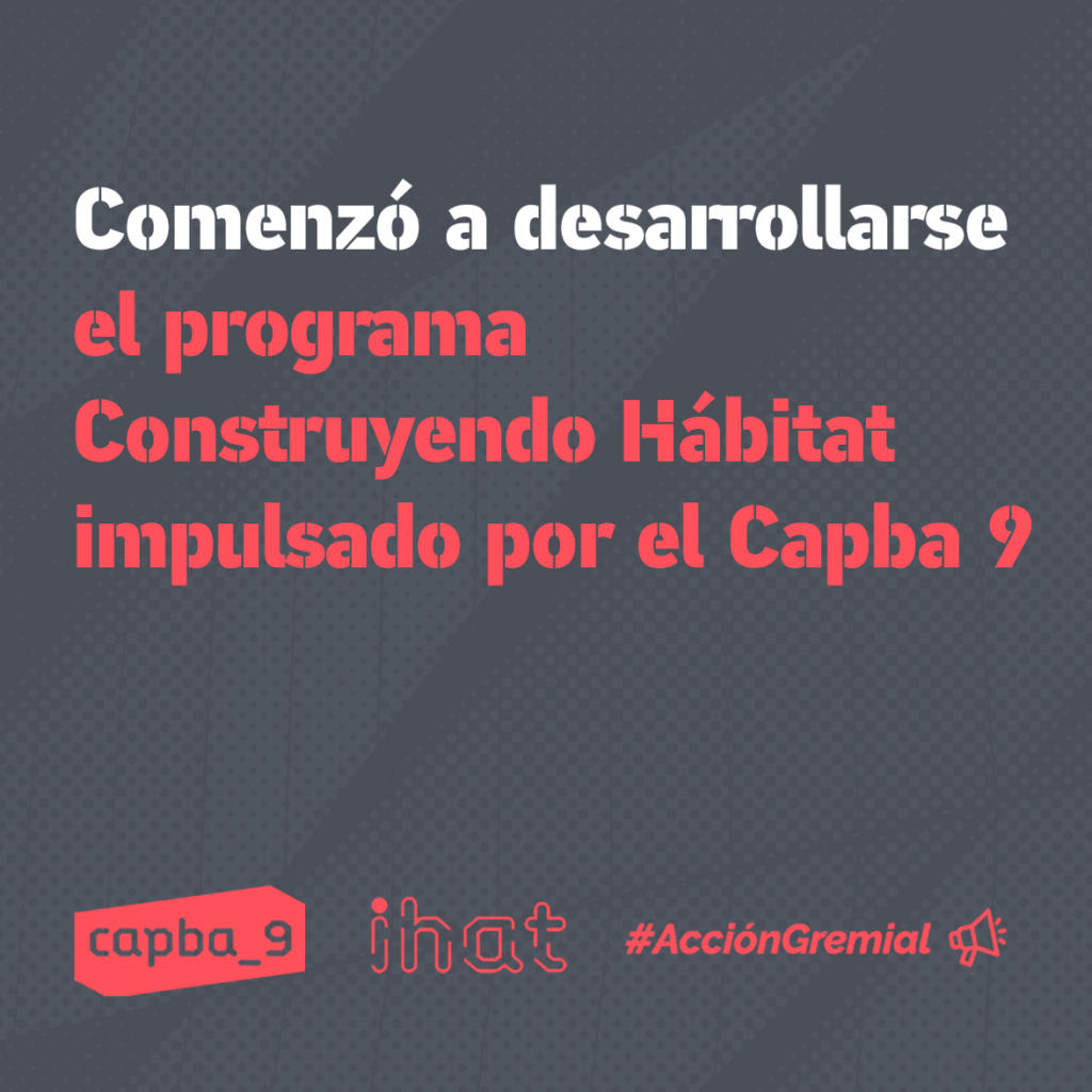 Comenzó a desarrollarse el programa Construyendo Hábitat impulsado por el Capba D9 - Capba9
